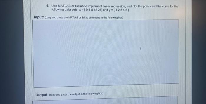 Solved 4. Use MATLAB or Scilab to implement linear | Chegg.com
