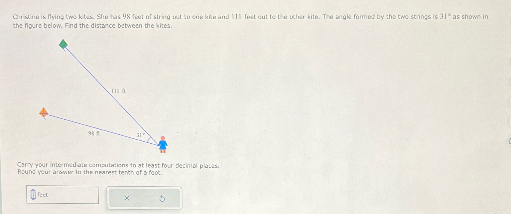 Solved Christine is flying two kites. She has 98 ﻿feet of | Chegg.com