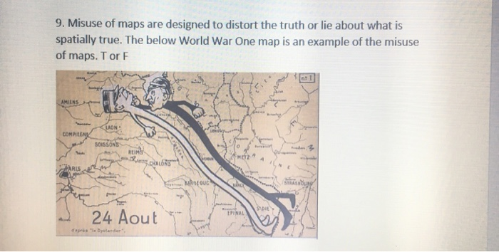 Solved 9. Misuse of maps are designed to distort the truth | Chegg.com