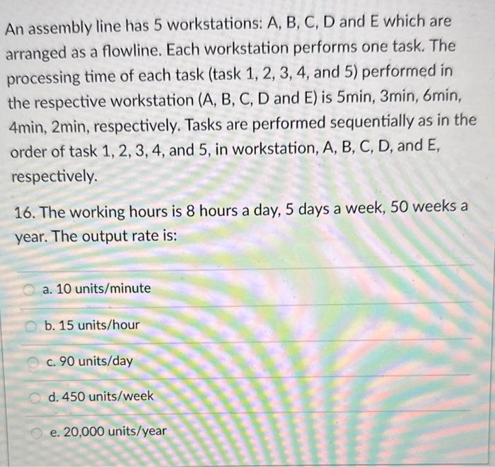 Solved An assembly line has 5 workstations: A, B, C, D and E | Chegg.com