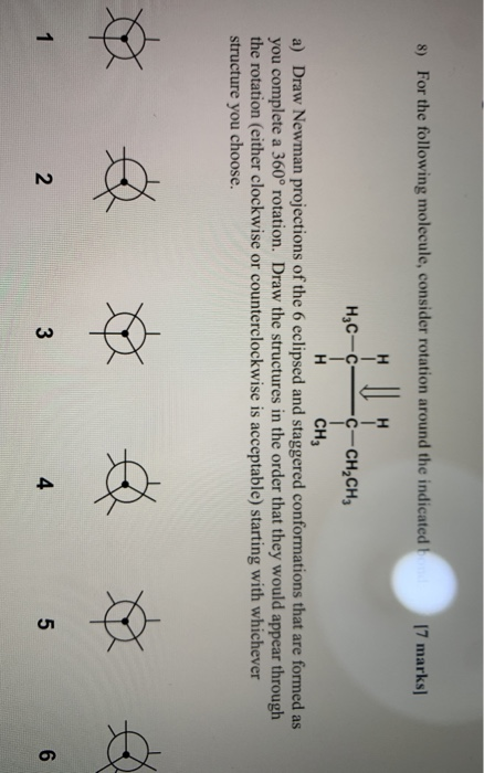 Solved 8) For the following molecule, consider rotation | Chegg.com