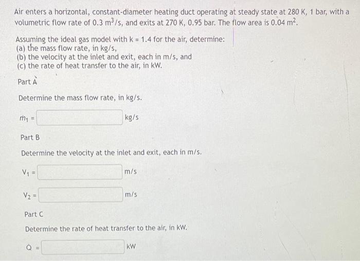 Solved Air enters a horizontal, constant-diameter heating | Chegg.com
