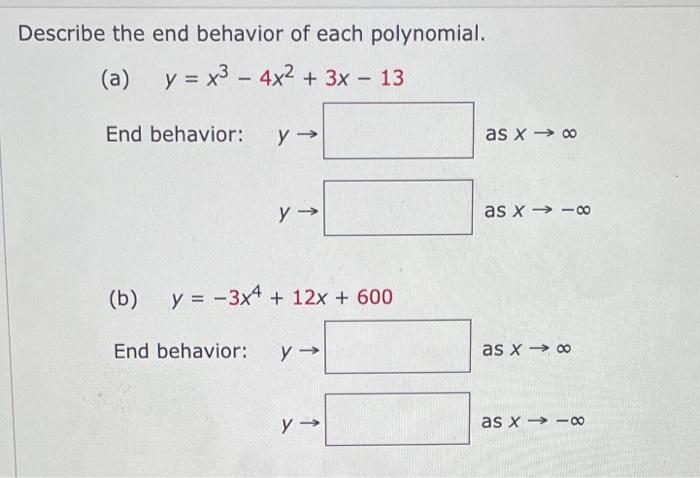 Solved Describe the end behavior of each polynomial. (a) | Chegg.com