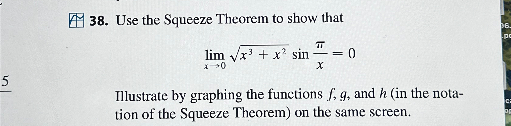 Solved Use the Squeeze Theorem to show | Chegg.com