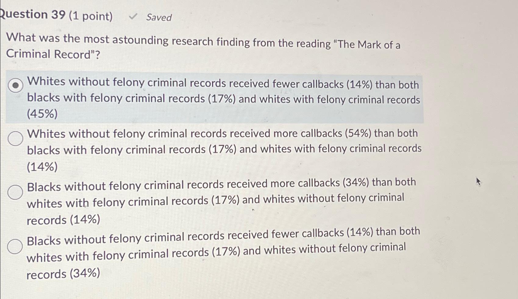 Solved Question 39 (1 ﻿point) ﻿SavedWhat was the most | Chegg.com
