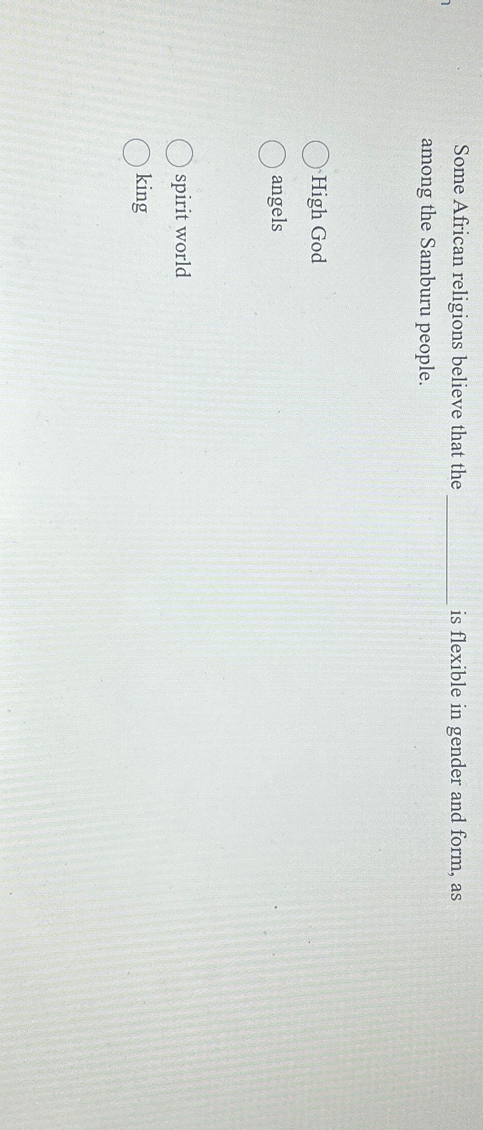 Solved Some African religions believe that the is flexible | Chegg.com