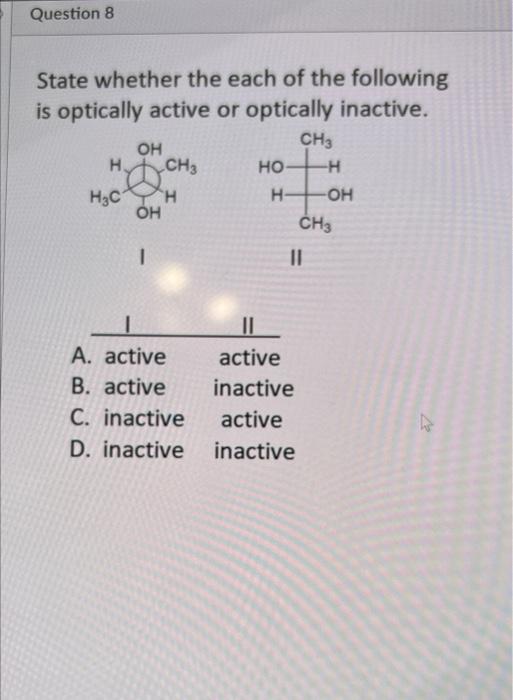 Solved State whether the each of the following is optically | Chegg.com