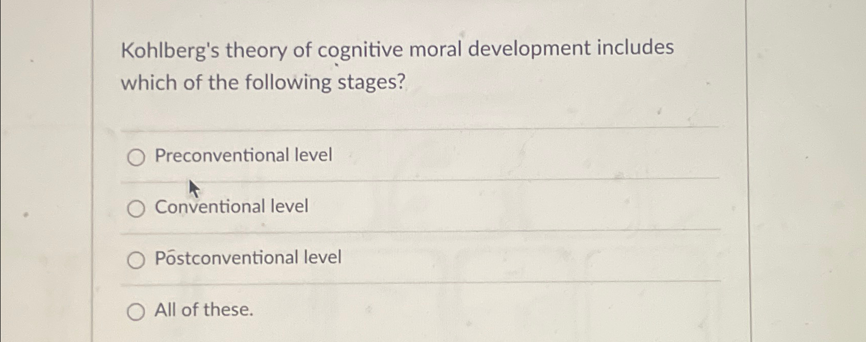 Solved Kohlberg's theory of cognitive moral development | Chegg.com