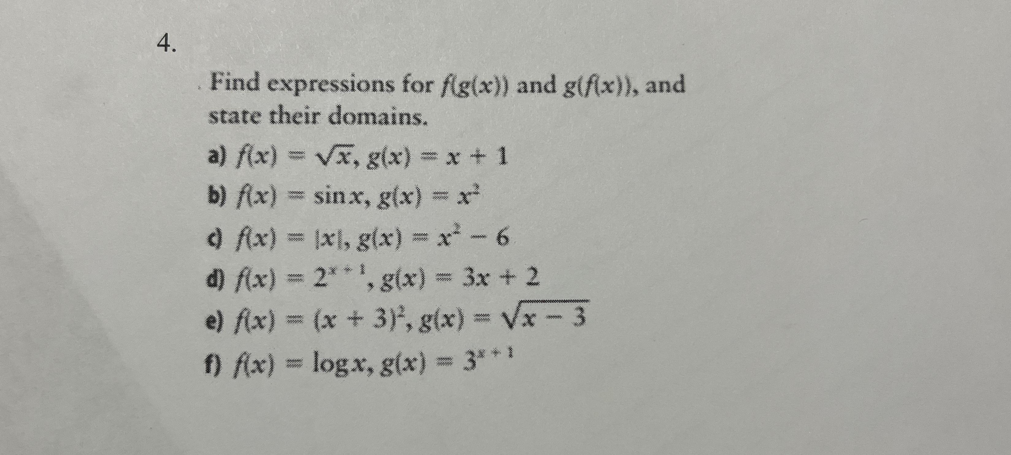 Solved Find expressions for f(g(x)) ﻿and g(f(x)), ﻿and state | Chegg.com