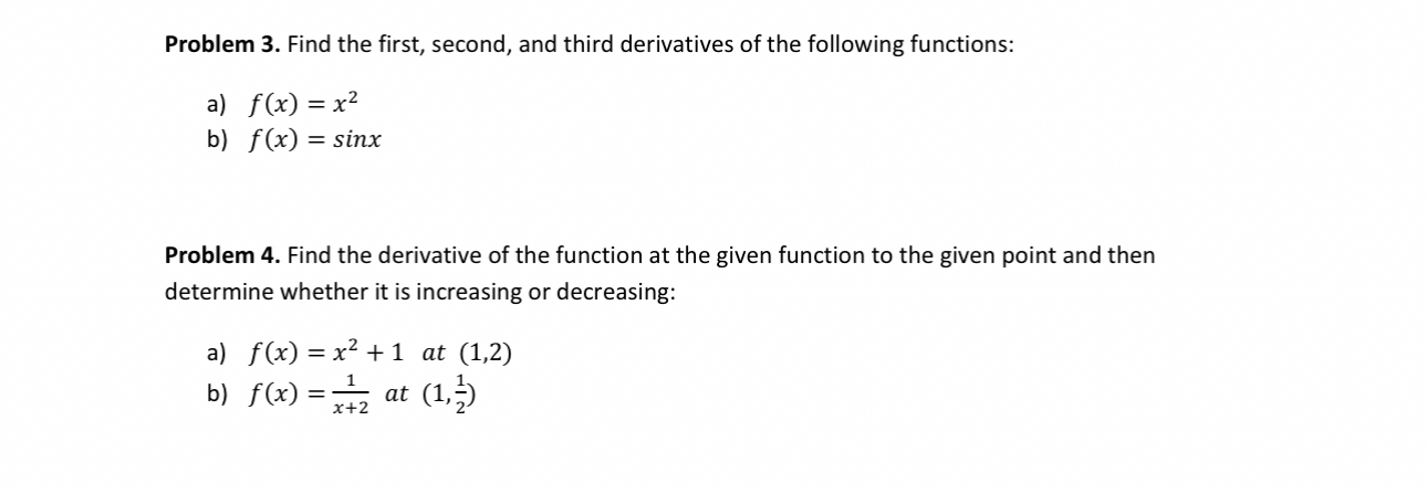 Solved Problem 3. ﻿Find the first, second, and third | Chegg.com