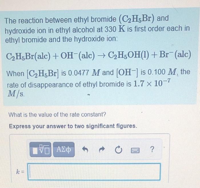 Solved The reaction between ethyl bromide (C2H5Br) and | Chegg.com