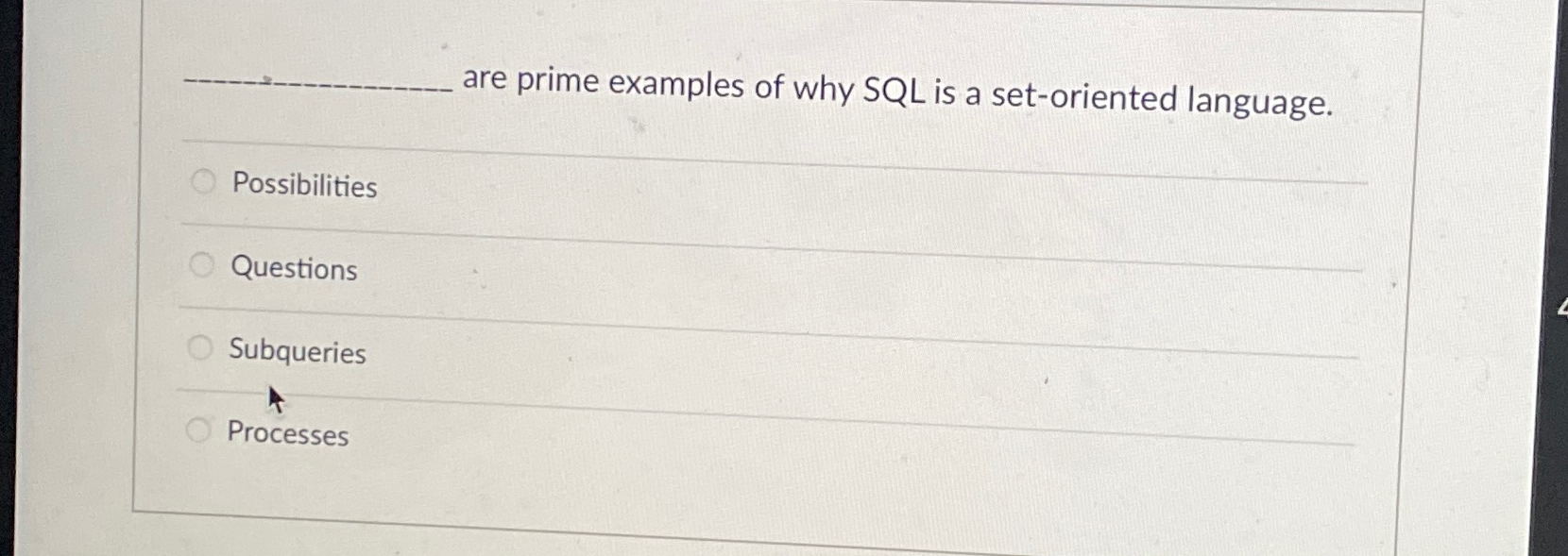 Solved are prime examples of why SQL is a set-oriented | Chegg.com