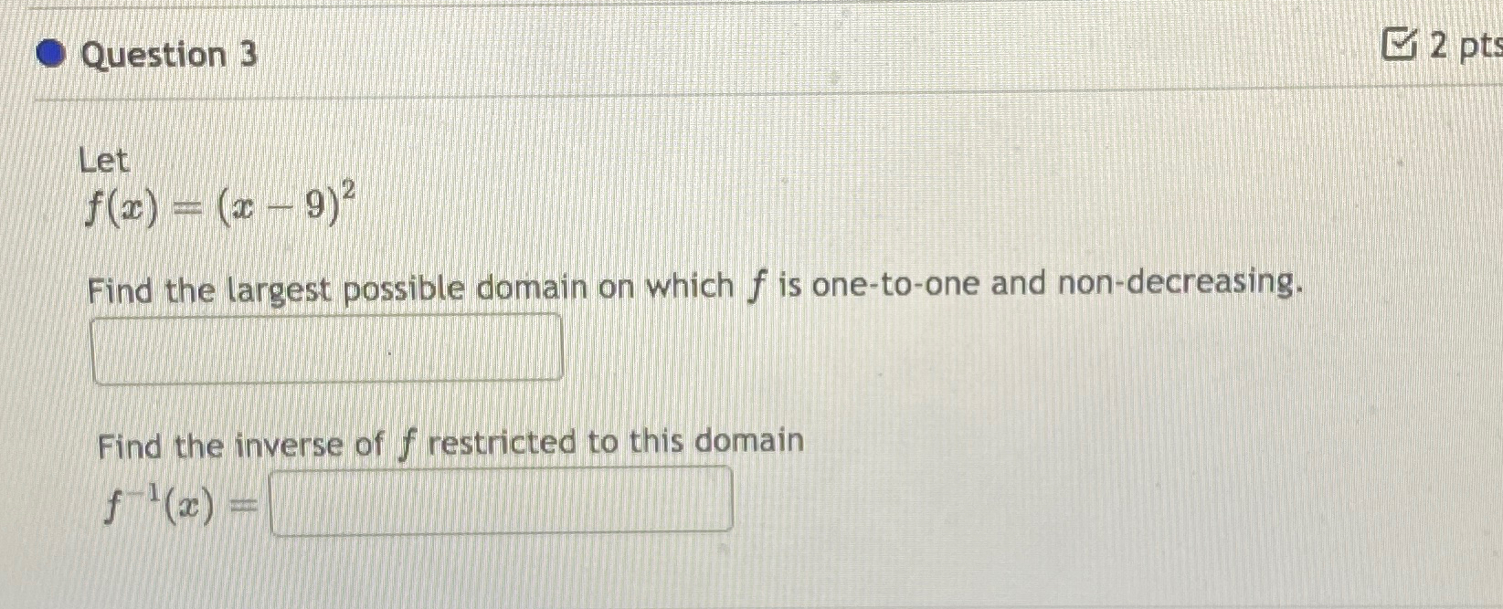 Solved Question 32ptLetf(x)=(x-9)2Find the largest possible | Chegg.com