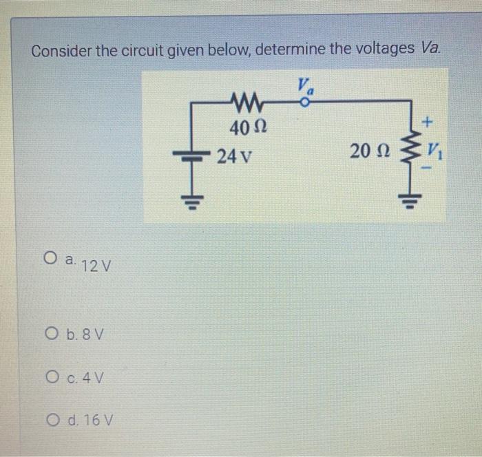 Solved Consider the circuit given below, determine the | Chegg.com