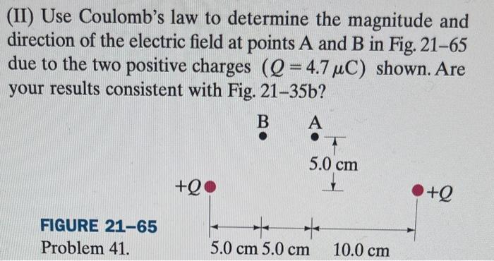 Solved (II) Use Coulomb's law to determine the magnitude and | Chegg.com