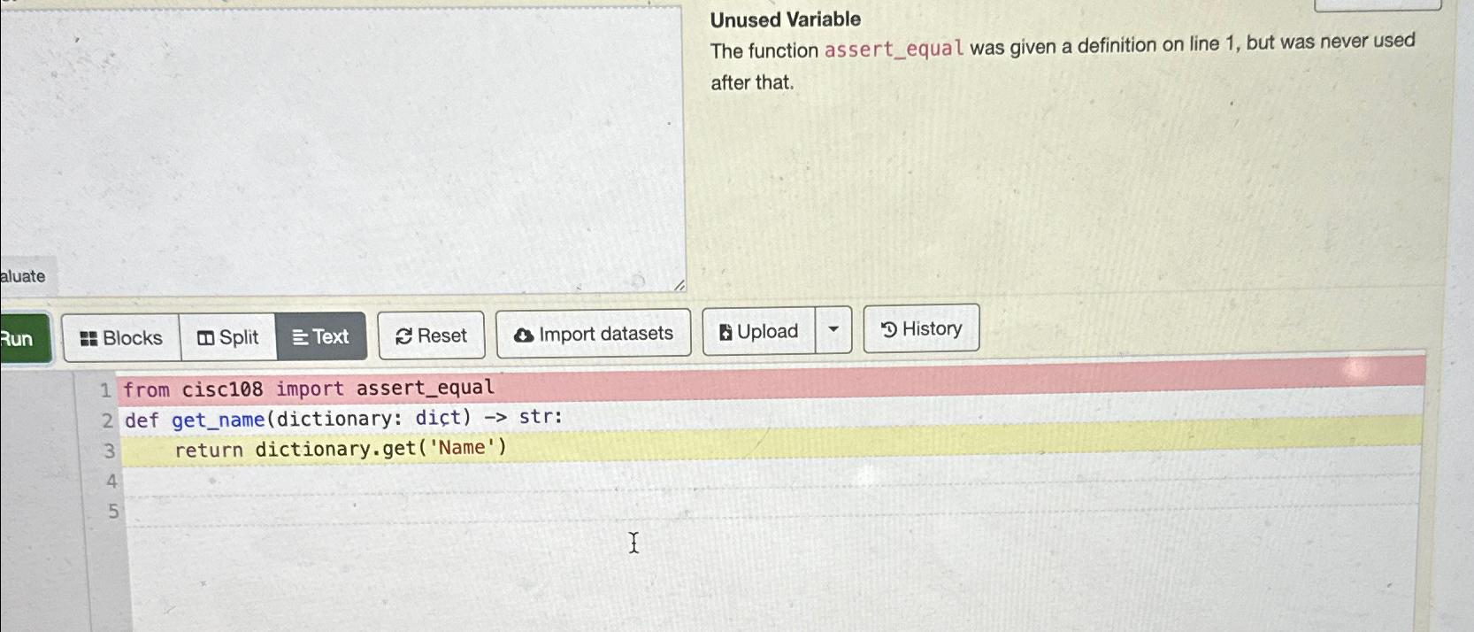 Solved Unused VariableThe function assert_equal was given a | Chegg.com