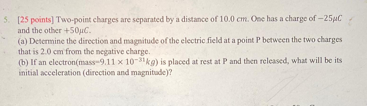 Solved [25 points] Two-point charges are separated by a | Chegg.com