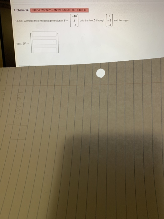 Solved Problem 14. PREVIEW ONLY - ANSWERS NOT RECORDED 10 3 | Chegg.com