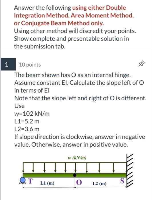 Solved Answer the following using either Double Integration | Chegg.com