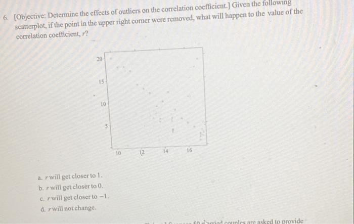 Solved 6. [Objective: Determine the effects of outliers on | Chegg.com