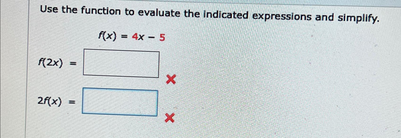Solved Use the function to evaluate the indicated | Chegg.com