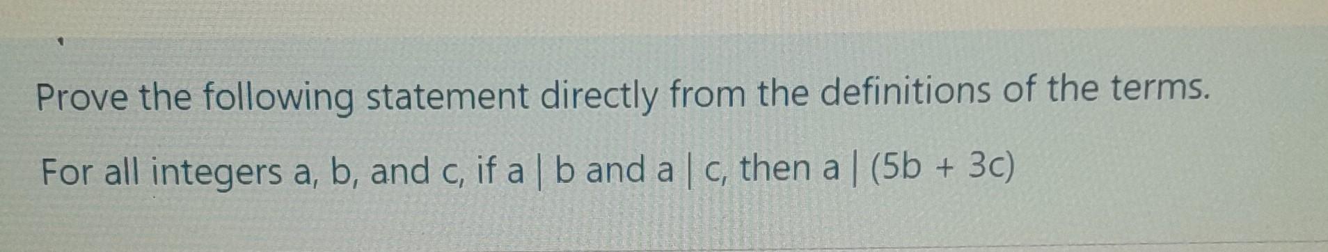 Solved Prove the following statement directly from the | Chegg.com