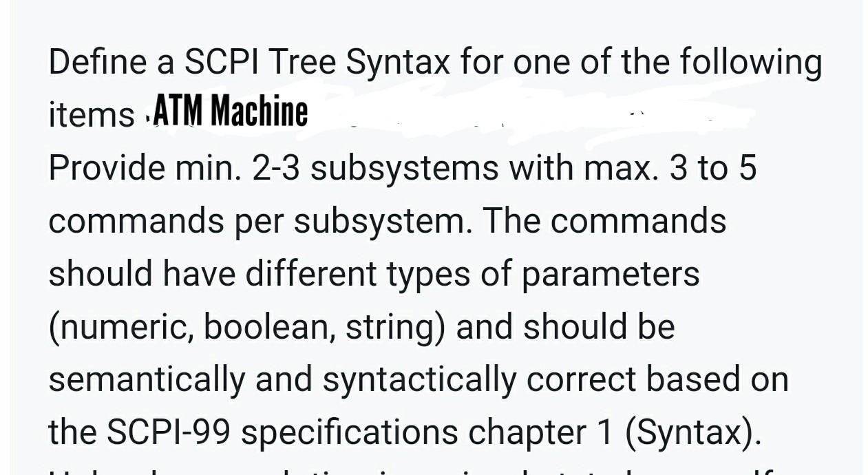 Solved Define a SCPI Tree Syntax for one of the following | Chegg.com