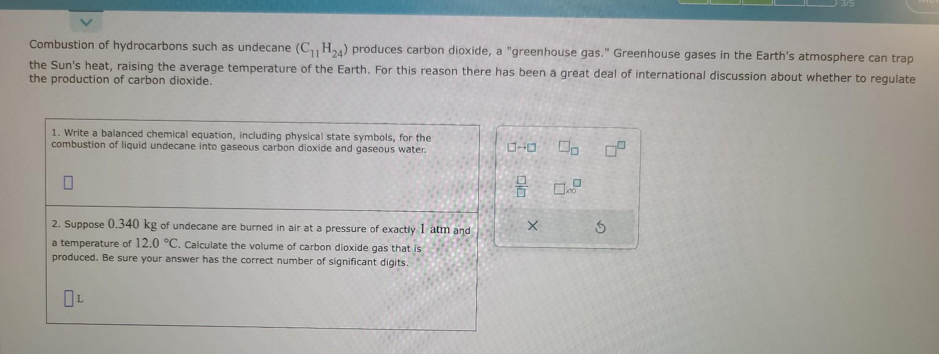 Solved Combustion of hydrocarbons such as undecane (C11H24) | Chegg.com