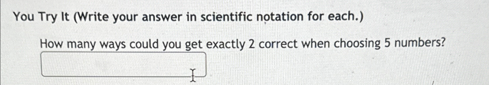 Solved You Try It (Write your answer in scientific notation | Chegg.com