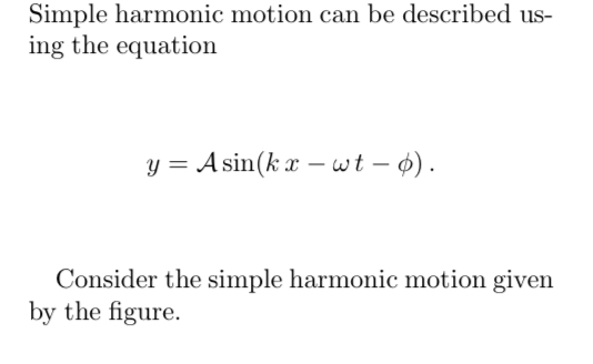 Solved Simple harmonic motion can be described using the | Chegg.com