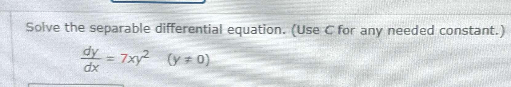 Solved Solve the separable differential equation. (Use C for | Chegg.com