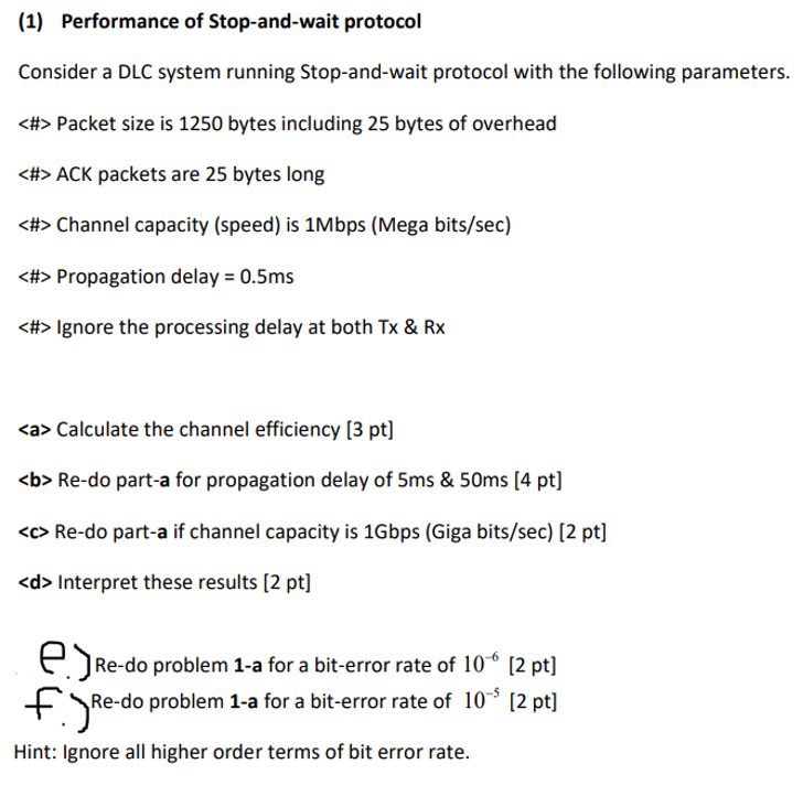 Solved (1) ﻿Performance of Stop-and-wait protocolConsider a | Chegg.com