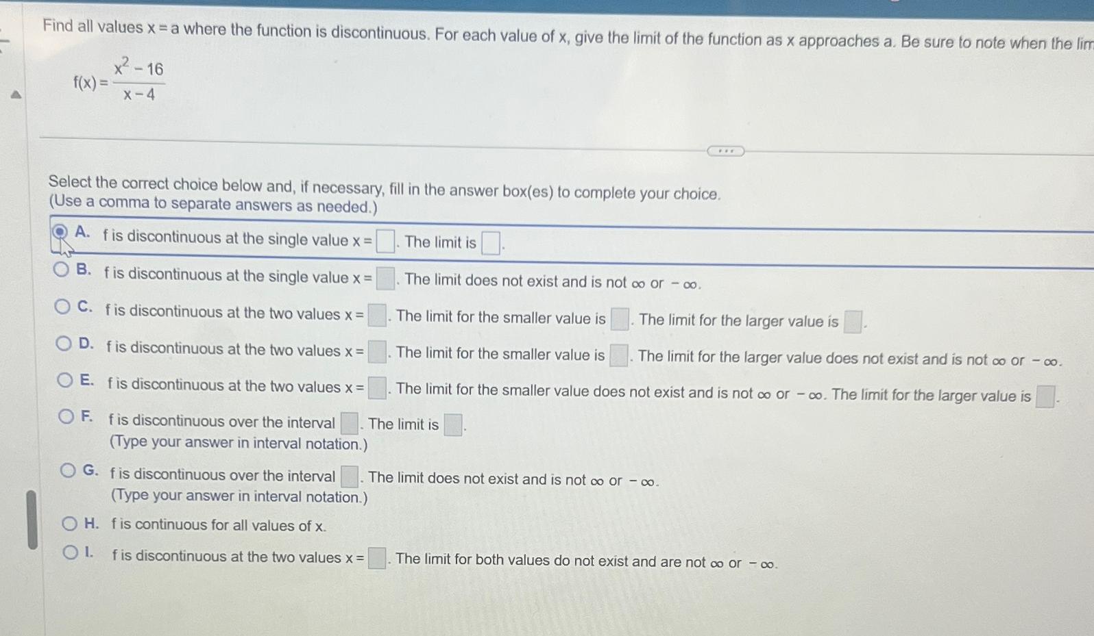 Solved Find all values x=a where the function is | Chegg.com