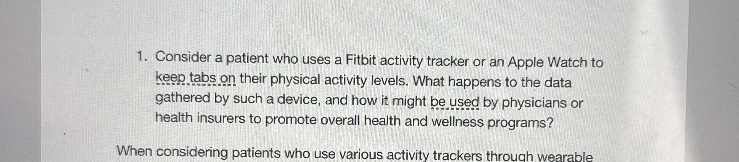 Solved Consider a patient who uses a Fitbit activity tracker | Chegg.com
