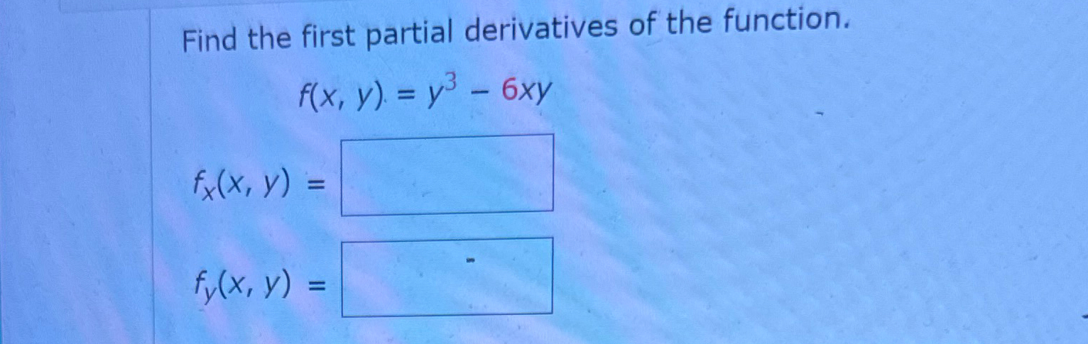 Solved Find the first partial derivatives of the | Chegg.com
