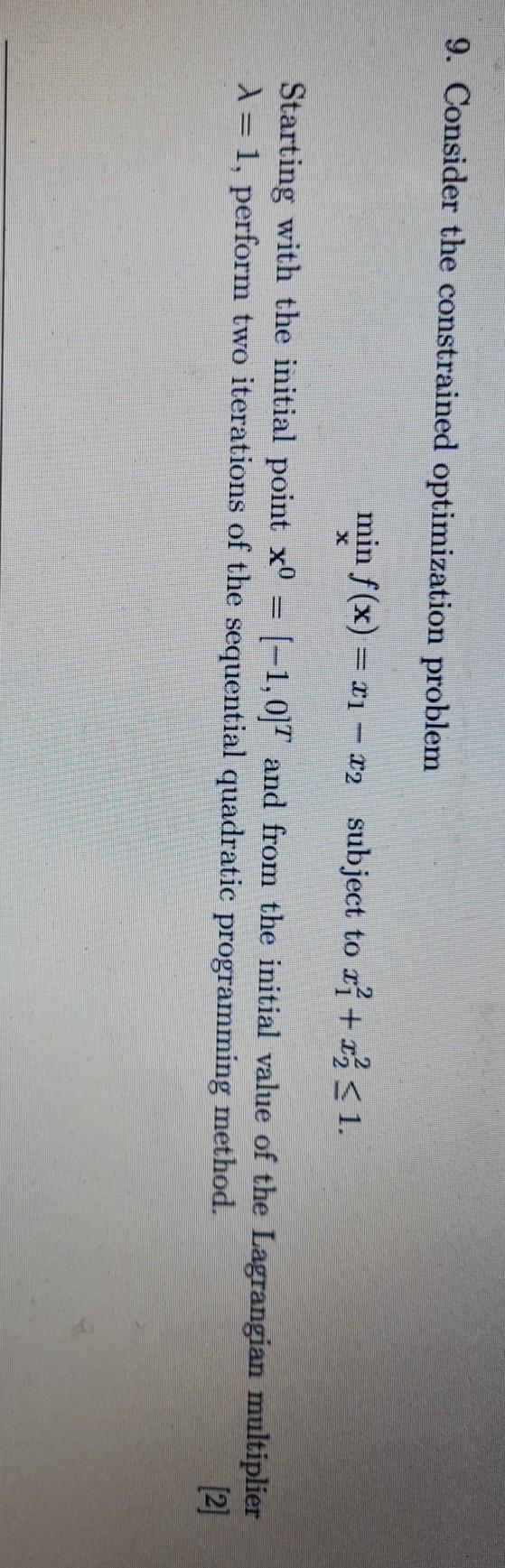Solved 9 Consider The Constrained Optimization Problem Min 3414