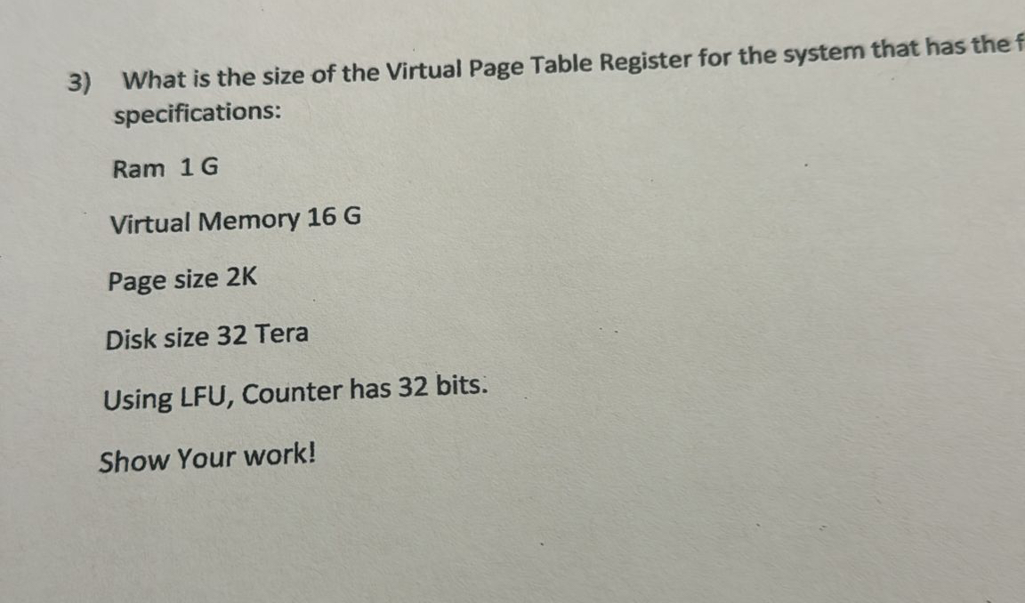 Solved What is the size of the Virtual Page Table Register | Chegg.com