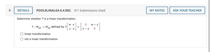 Solved Determine whether T is a linear transformation, | Chegg.com