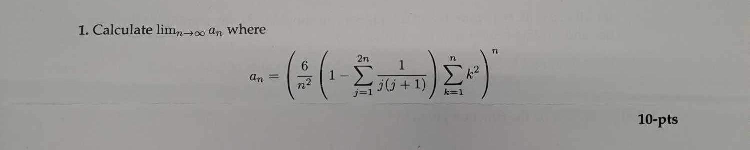 Solved Calculate limn→∞an | Chegg.com