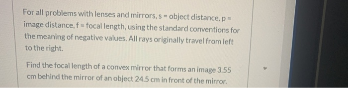 Solved For all problems with lenses and mirrors, s -object | Chegg.com