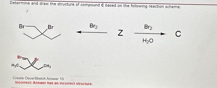 Solved Determine and draw the structure of compound C based | Chegg.com