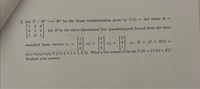 Solved 2. Let T:Rn Rn be the linear transformation given by | Chegg.com