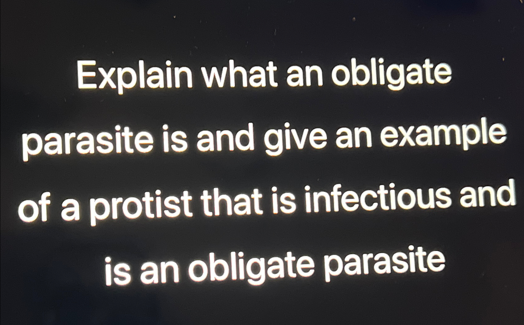 Solved Explain what an obligate parasite is and give an | Chegg.com