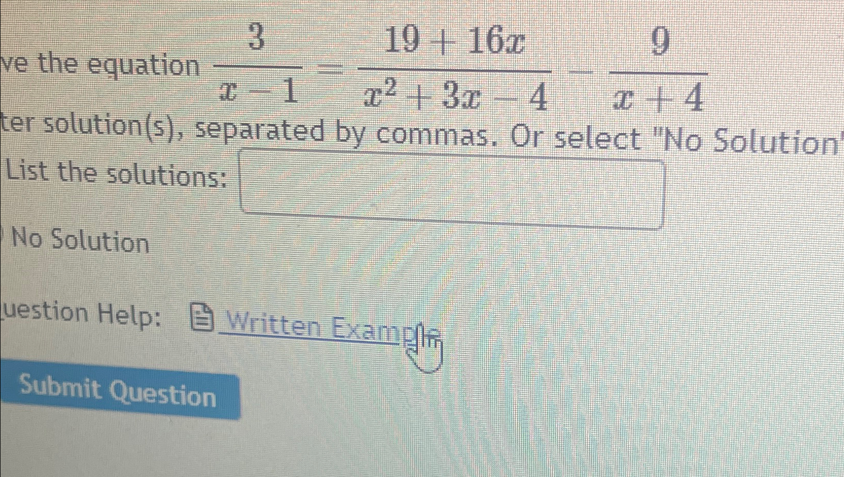 ve the equation 3x-1=19+16xx2+3x-4-9x+4 ﻿ter | Chegg.com