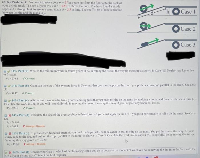 Solved (20\%) Problem 3: You want to move your m−27 kg spare | Chegg.com