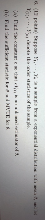 Solved 6. (12 points) Suppose Y1,...,Yn is a sample from a | Chegg.com