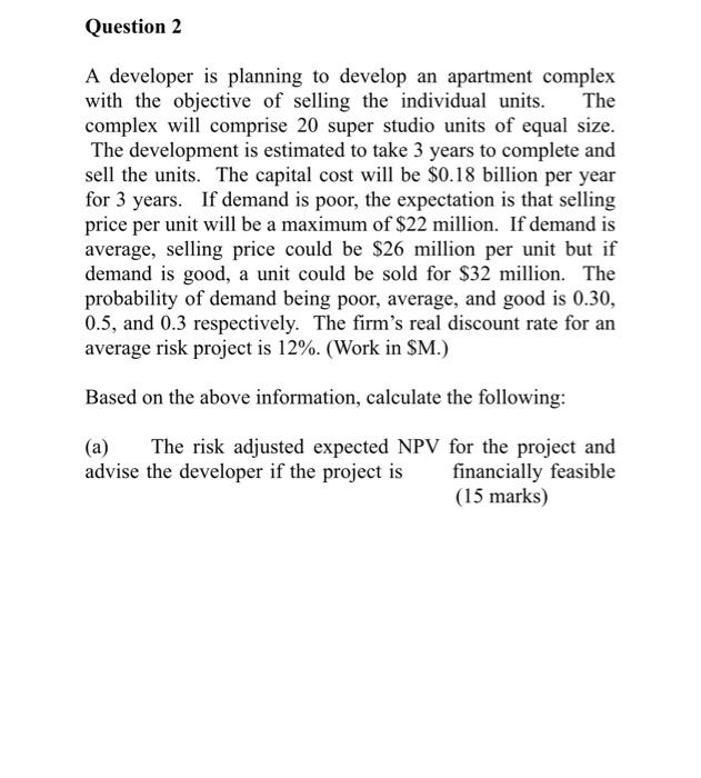 Solved A Developer Is Planning To Develop An Apartment Chegg