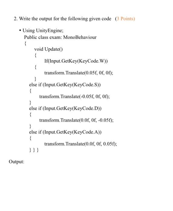 Solved 2. Write the output for the following given code (3 | Chegg.com