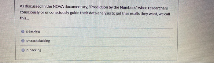 Solved As discussed in the NOVA documentary, "Prediction by | Chegg.com