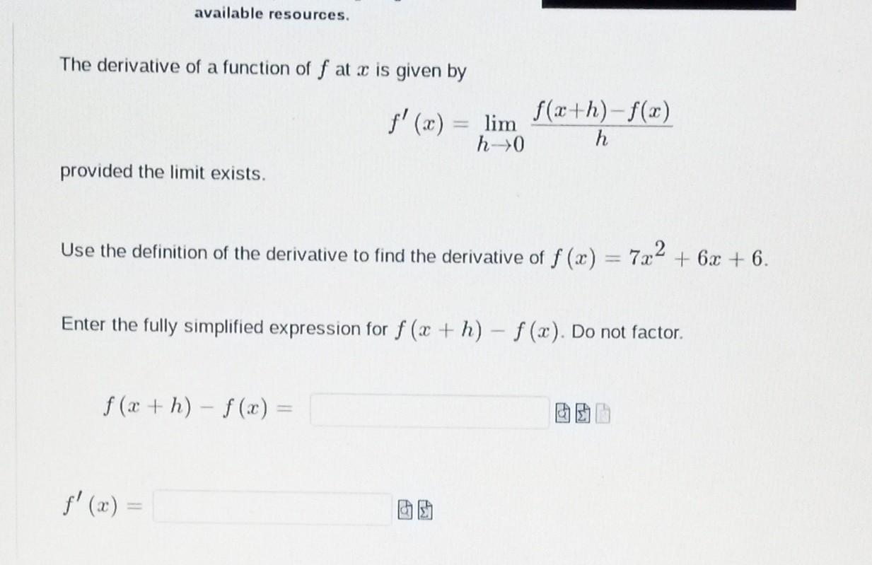 Solved The derivative of a function of f at x is given by | Chegg.com